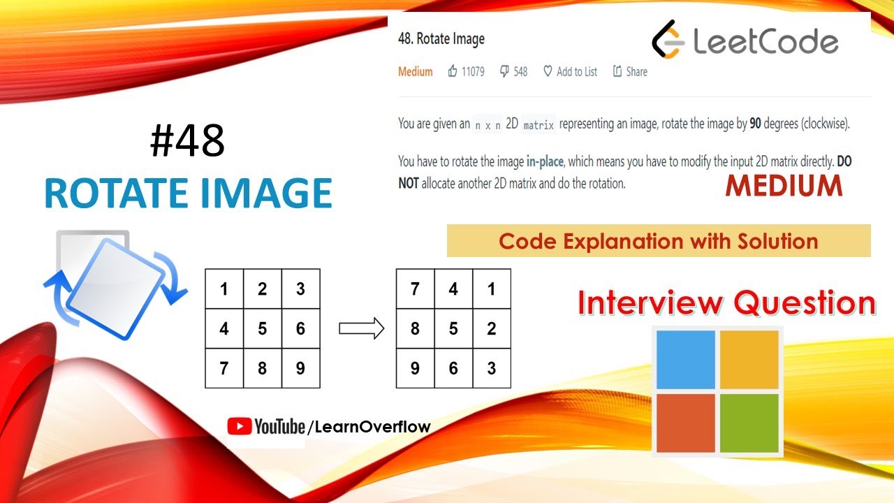Rotate Image Microsoft Coding Interview Question Leetcode 48