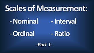 Scales Of Measurement Nominal Ordinal Interval Ratio Part 1 ...