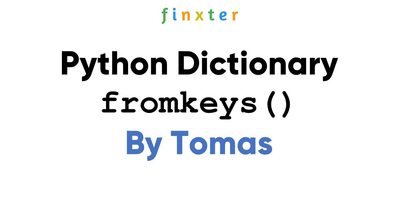 Python Dict Fromkeys Method Youtube