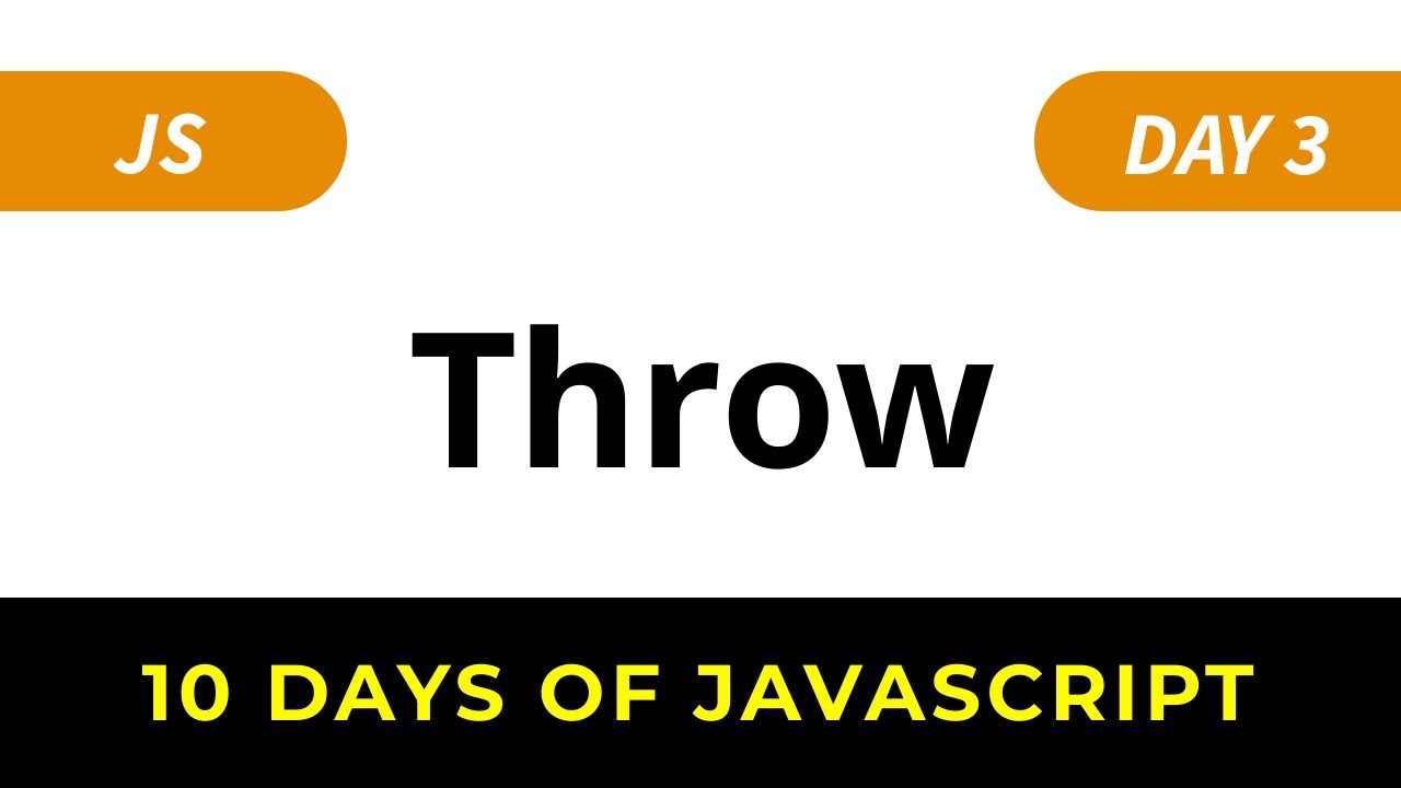 Hackerrank 10 Days Of Javascript Solutions Throw Day 3 Youtube
