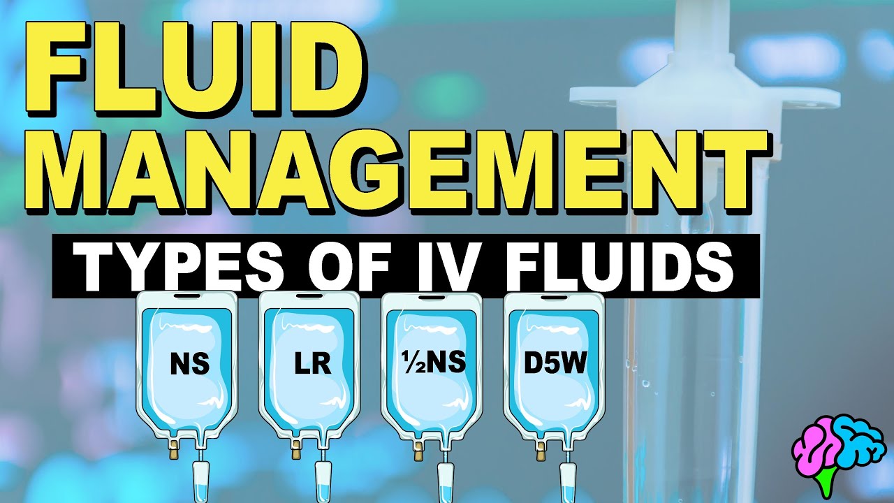 Types Of Iv Fluid Fluid Management Chords Icu Advantage