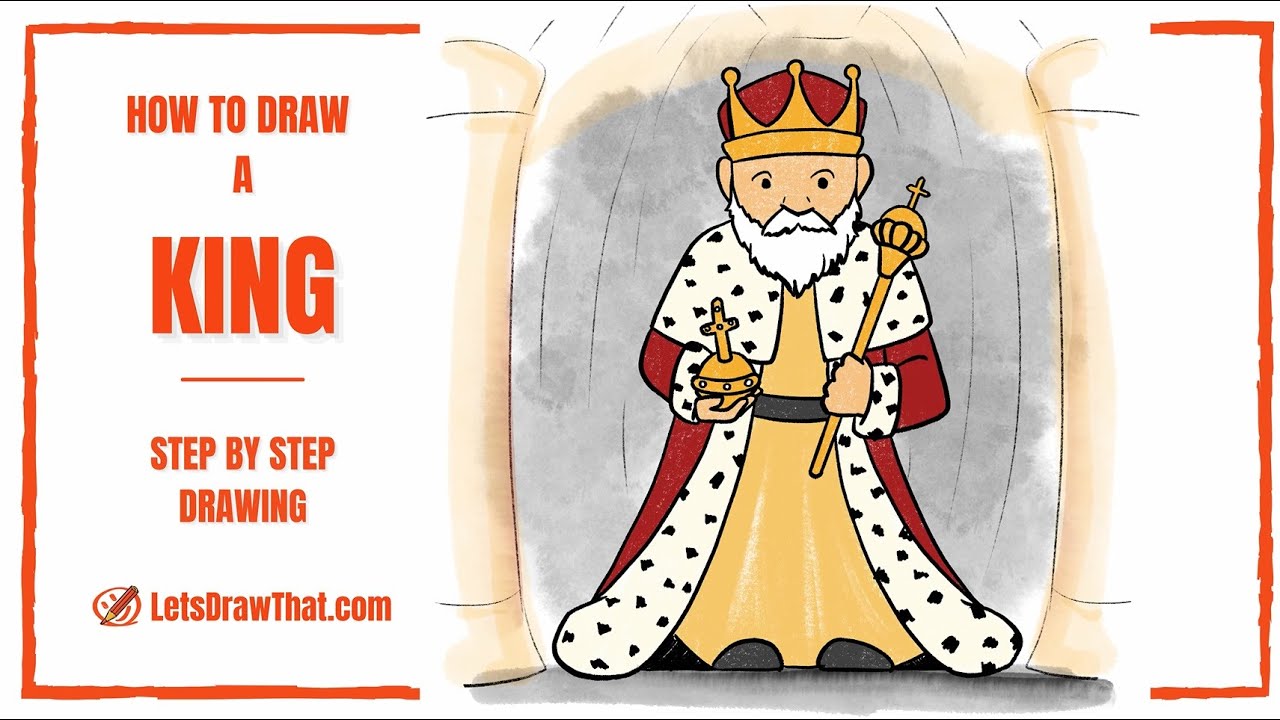 How To Draw A King With All The Royal Symbols Youtube