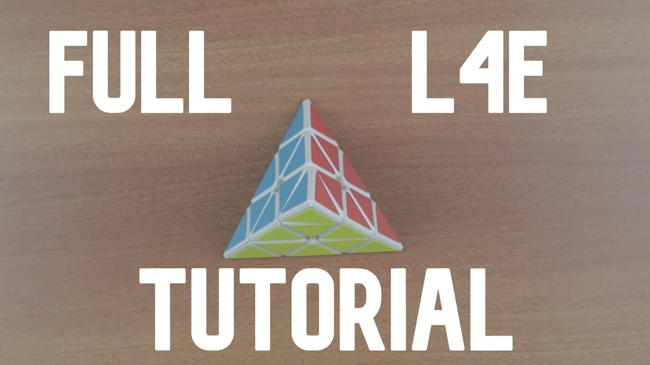 Pyraminx L4e Tutorial Youtube