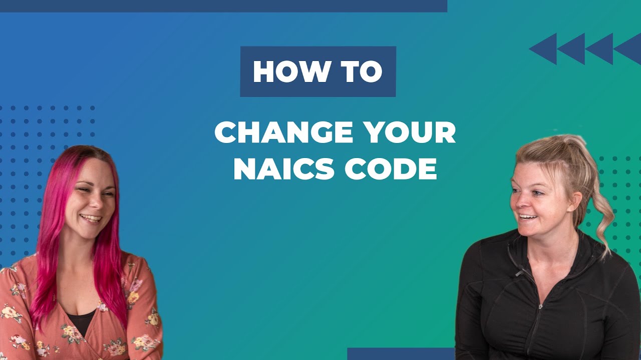 How To Change Your Naics Code Youtube