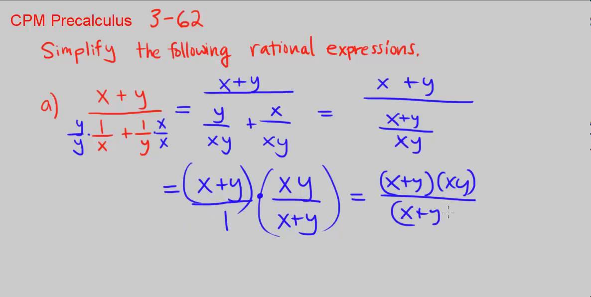 Cpm Precalculus 3 62 Simplifying Rational Expressions Youtube