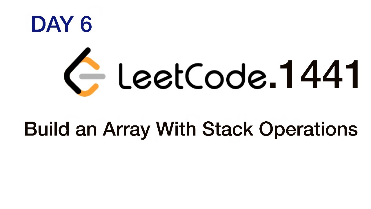 Build An Array With Stack Operations Leetcode 1441 Medium Python