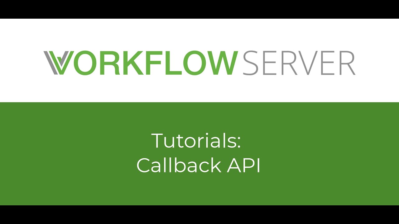 Workflowserver Callbackapi Youtube
