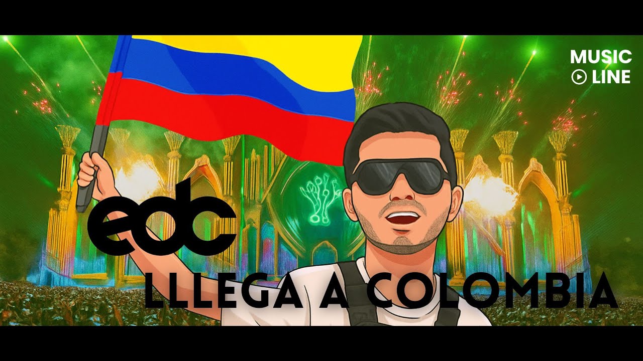Edc Llega A Colombia En 2026 Youtube