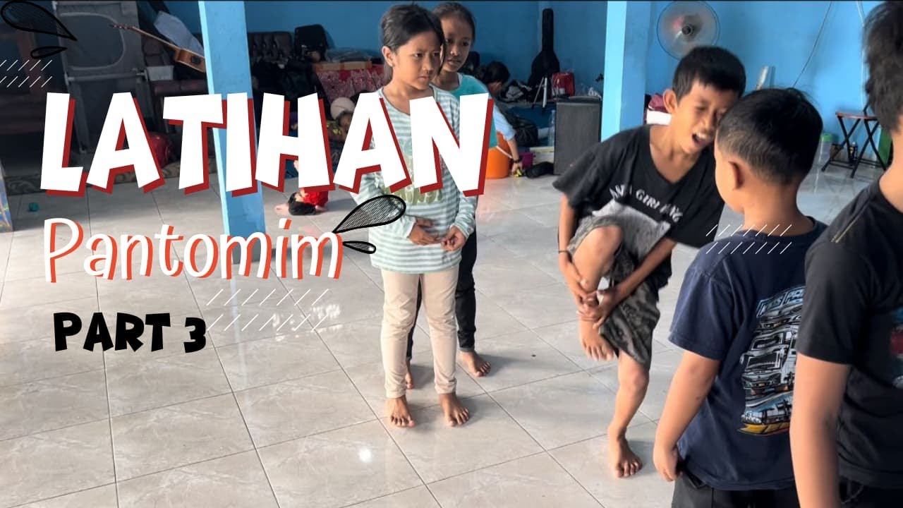 Latihan Pantomim Part 3 Youtube
