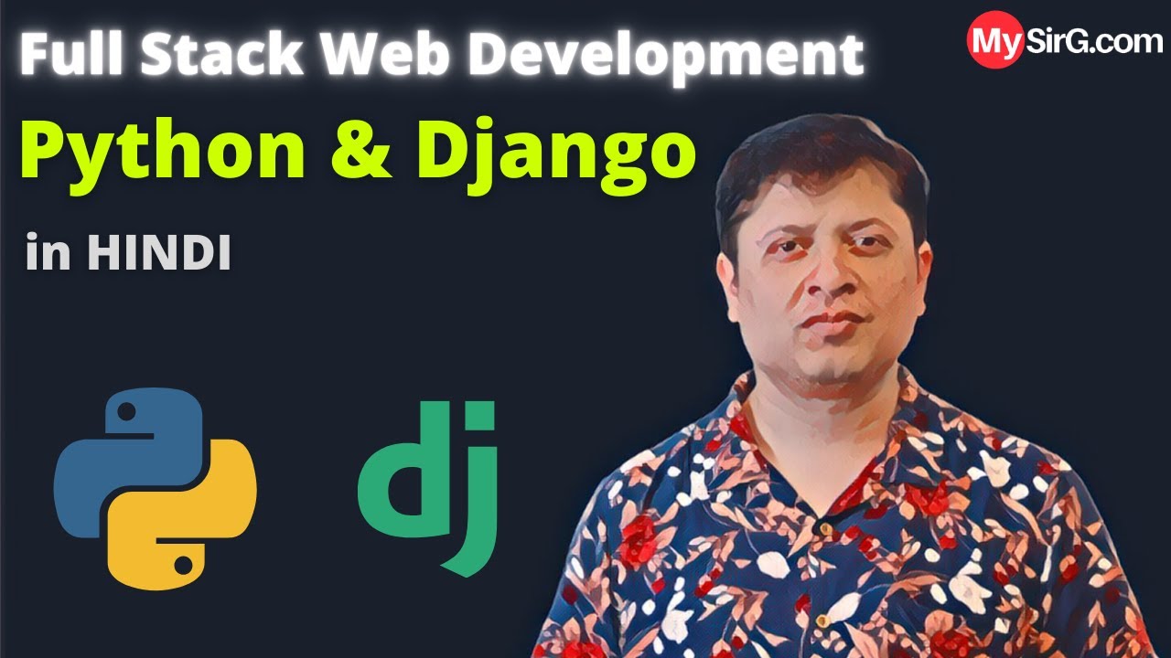 Full Stack Web Development Python Core Django Mysirg Youtube