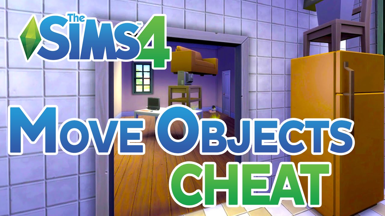 The Sims 4 Move Objects On Cheat Youtube
