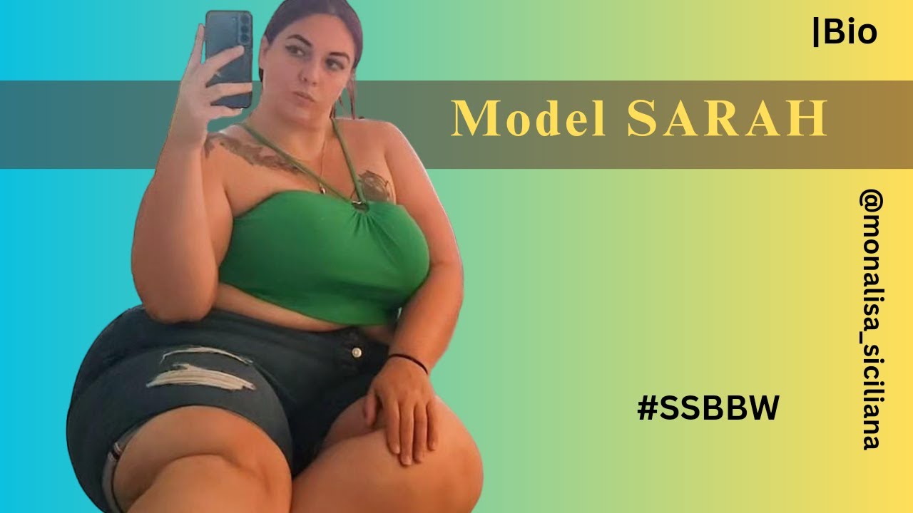 Bbw Sarah Plus пёџ Ssbbw Body Curvy Plussize Fashion Model Bio Beauty