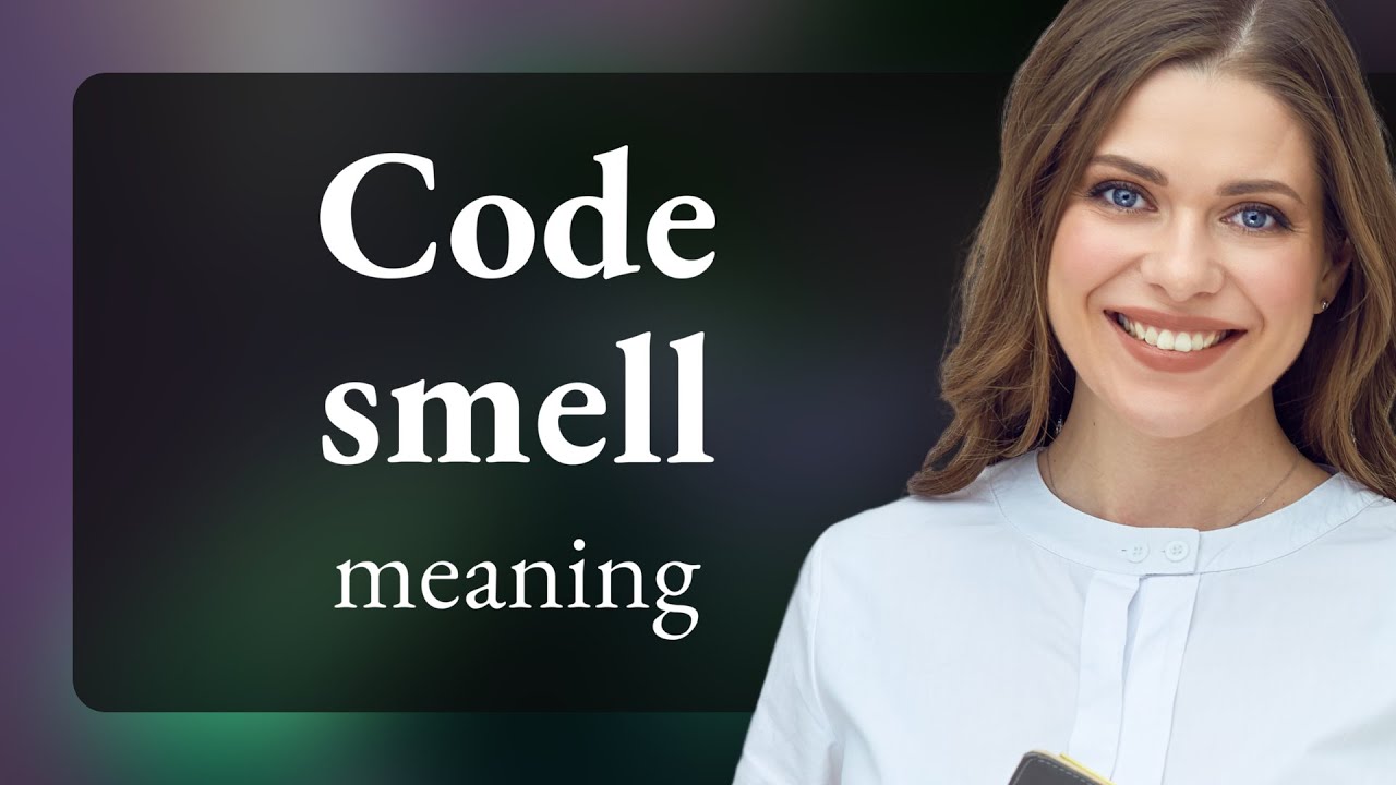 Demystifying Code Smell For English Learners Youtube