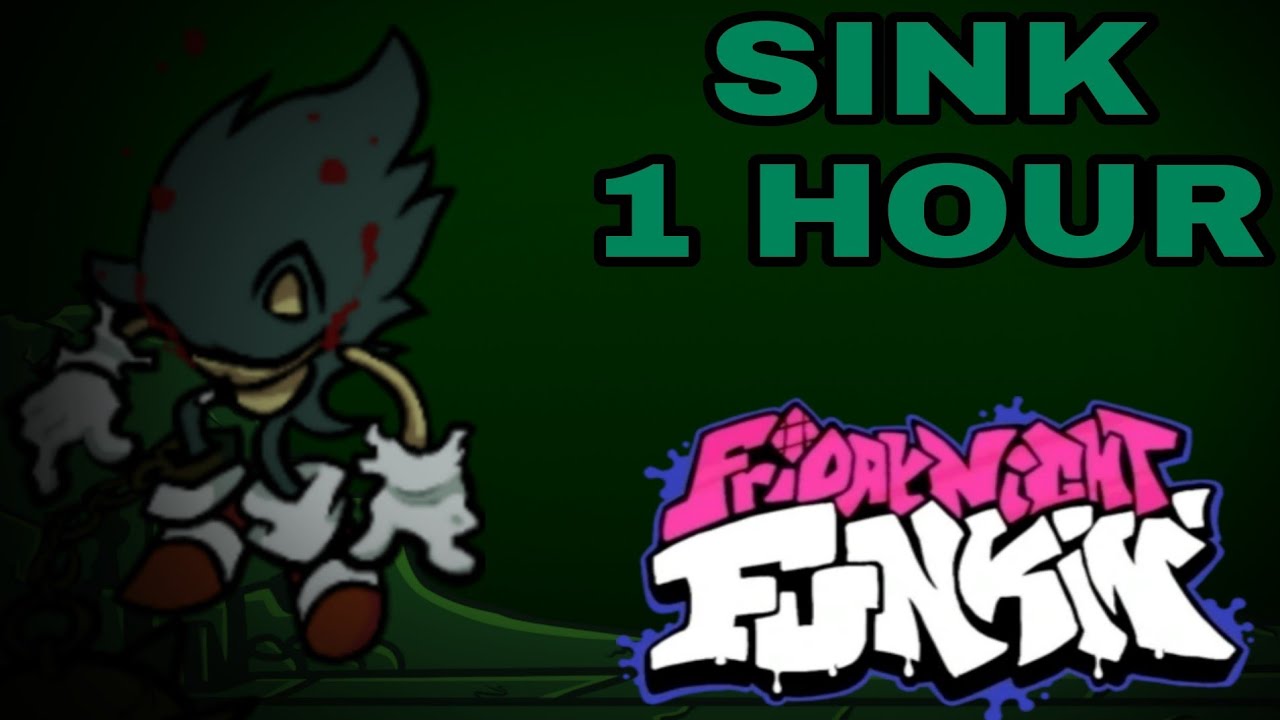 Sink Song 1 Hour Fnf Below The Depths Youtube