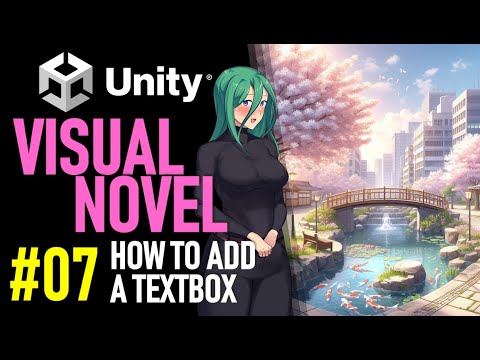 How To Make A Visual Novel In Unity Tutorial 07 How To Add A