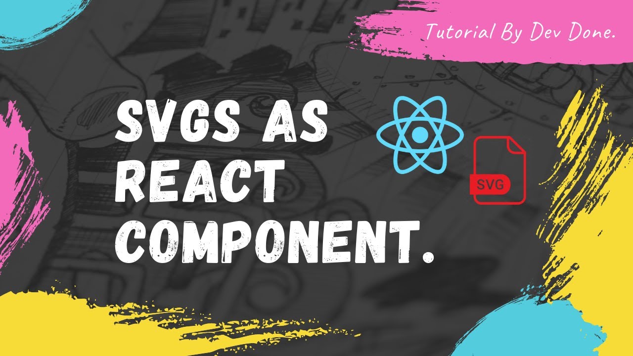 Import Svgs As React Components How To Code Tutorial Youtube