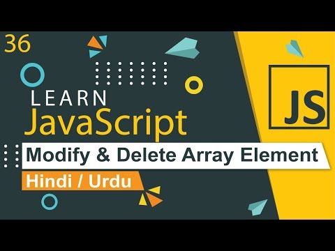 Javascript Modify Delete Array Elements Tutorial In Hindi Urdu