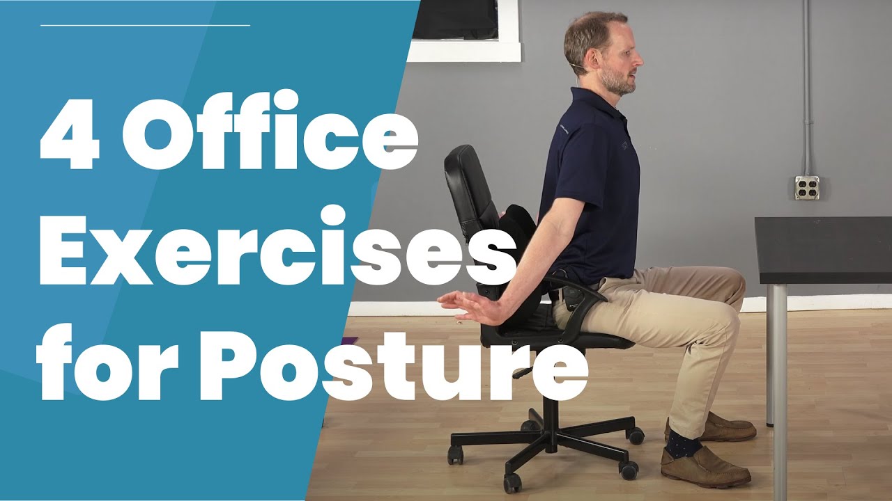 4 Office Posture Exercises Fit Informer