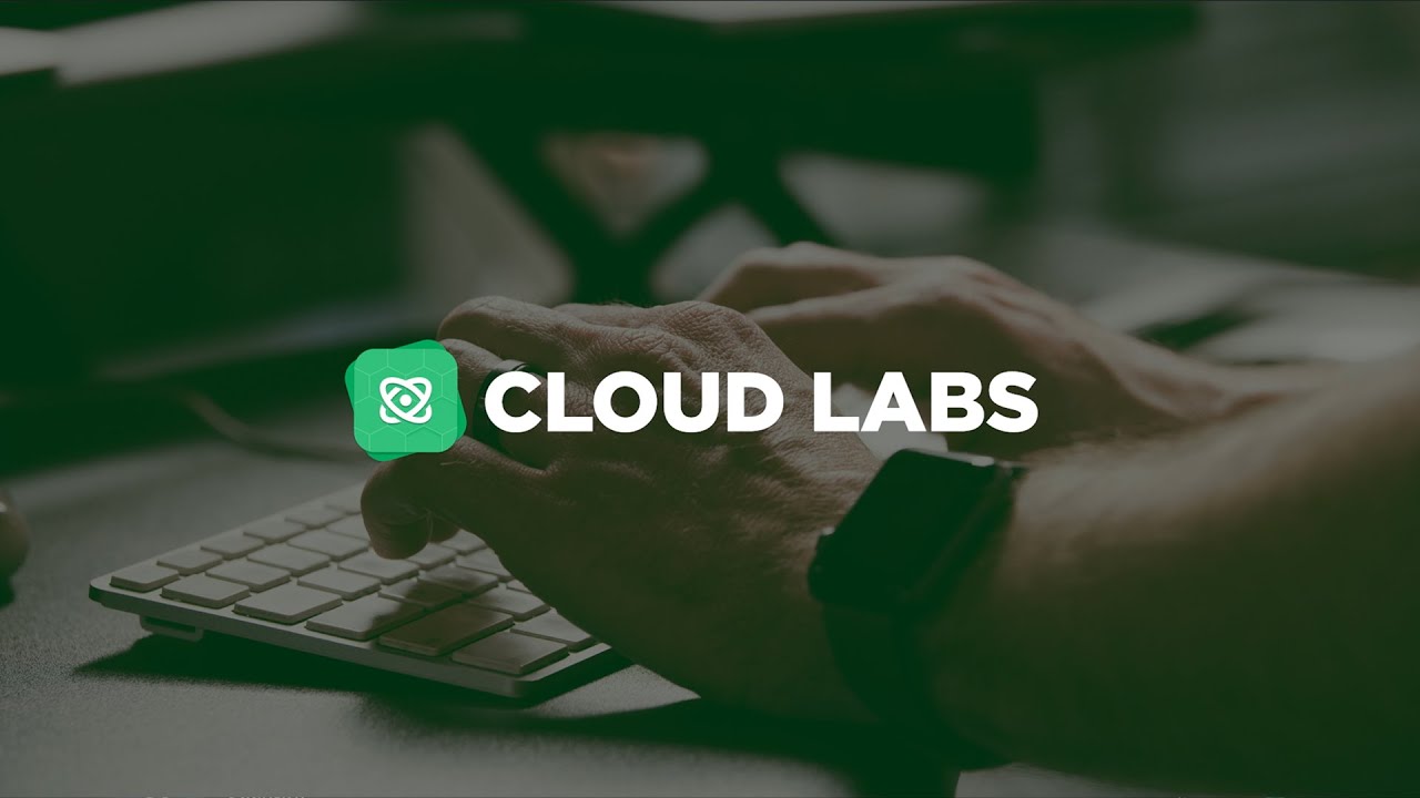 Introducing Cloud Labs Youtube