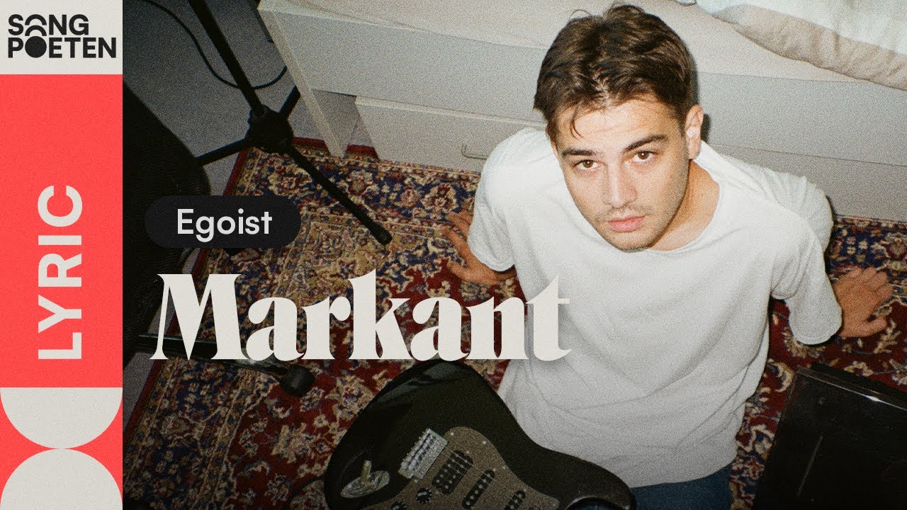 Markant Egoist Songpoeten Lyric Video Youtube Music