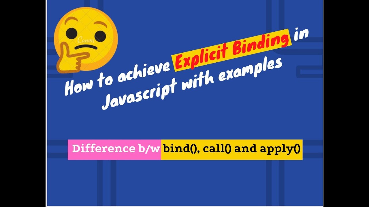Explicit Binding In Js Youtube