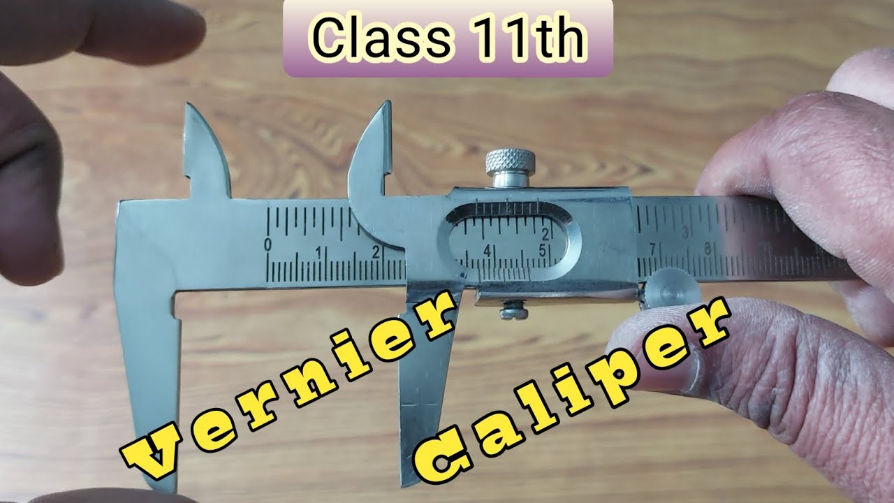 Vernier Caliper Class 11 Physics Practical How To Use Varnier