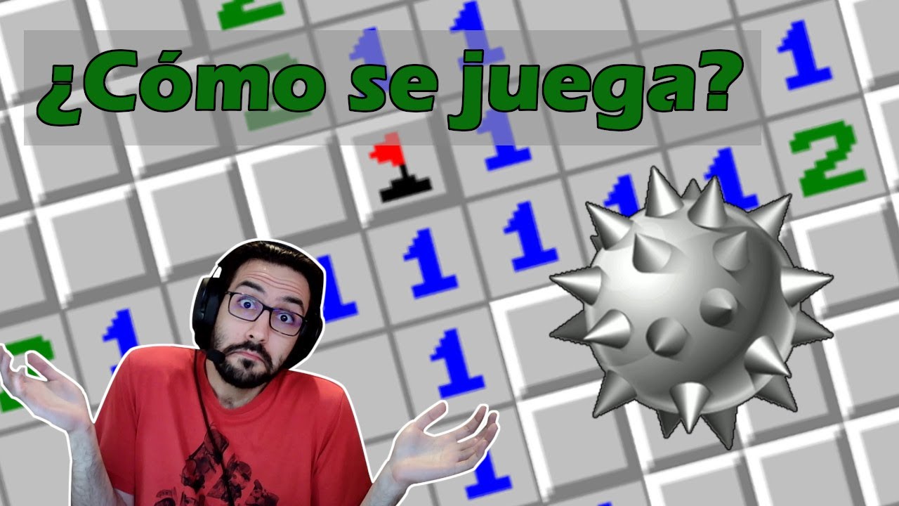 Aprende A Jugar Buscaminas Tutorial Cómo Se Juega A Esto Os Reto