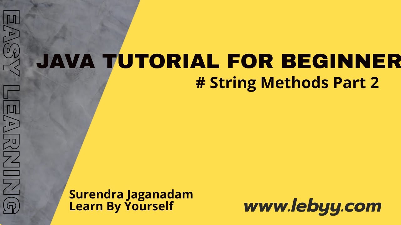 Java Tutorial For Beginners String Class String Methods Part 2
