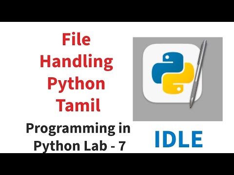 Python Lab 7 File Handling In Python Tamil Programming In Python