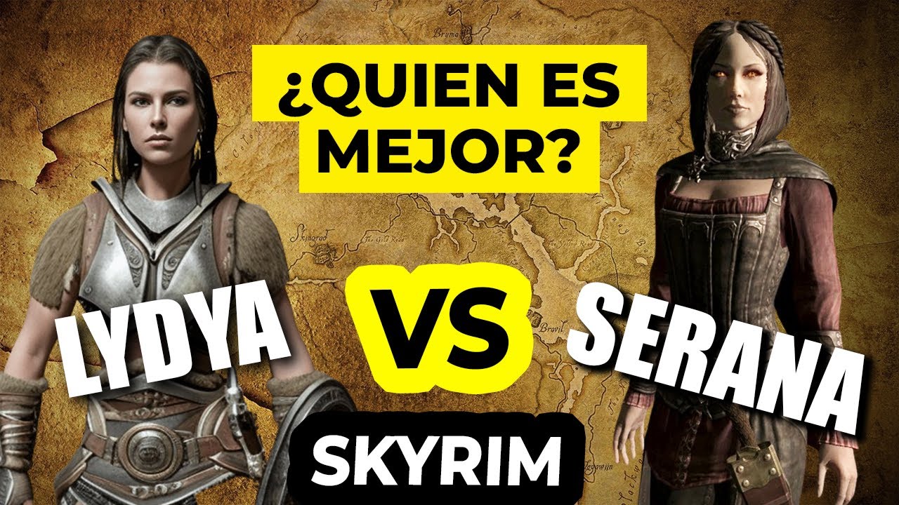 Skyrim Quien Es Mejor Lydia Vs Serana Youtube