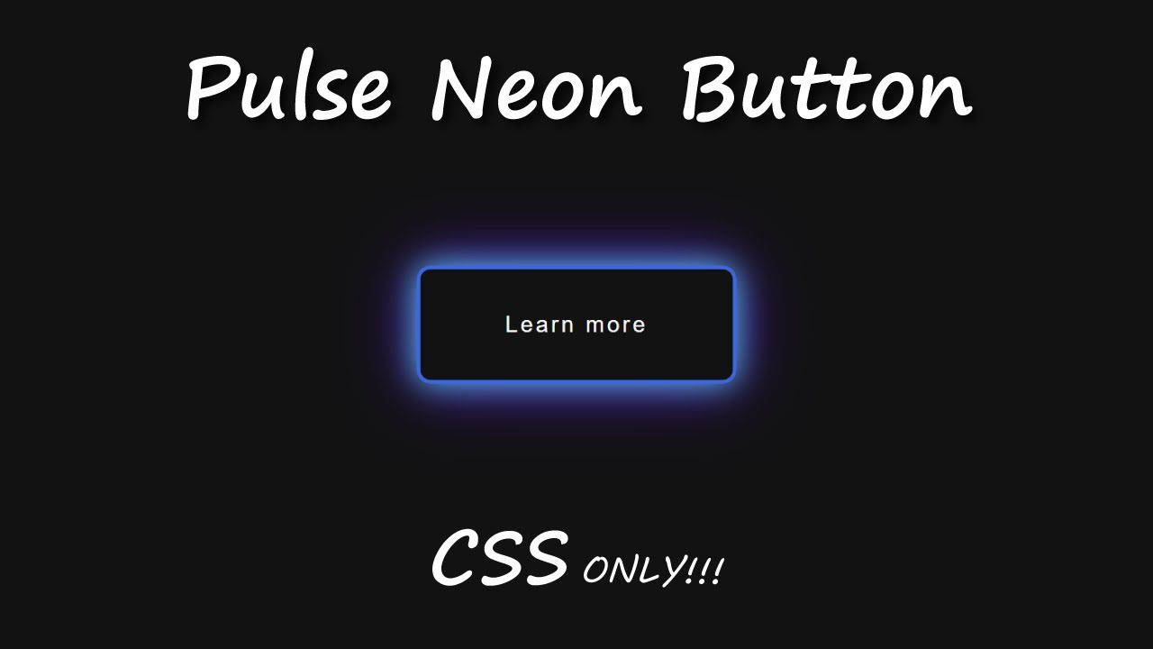 Css Pulse Neon Button Css Animation Youtube