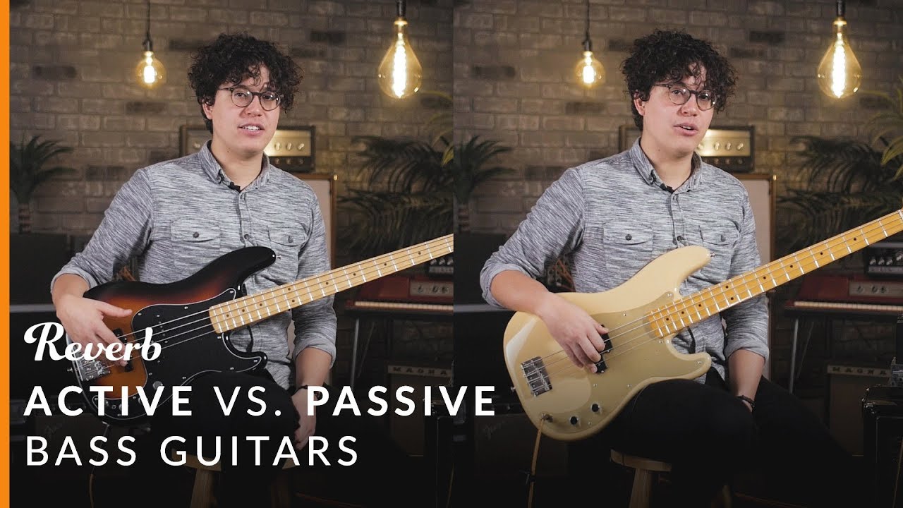 Active Vs Passive Bass Guitars Which To Buy Reverb Youtube
