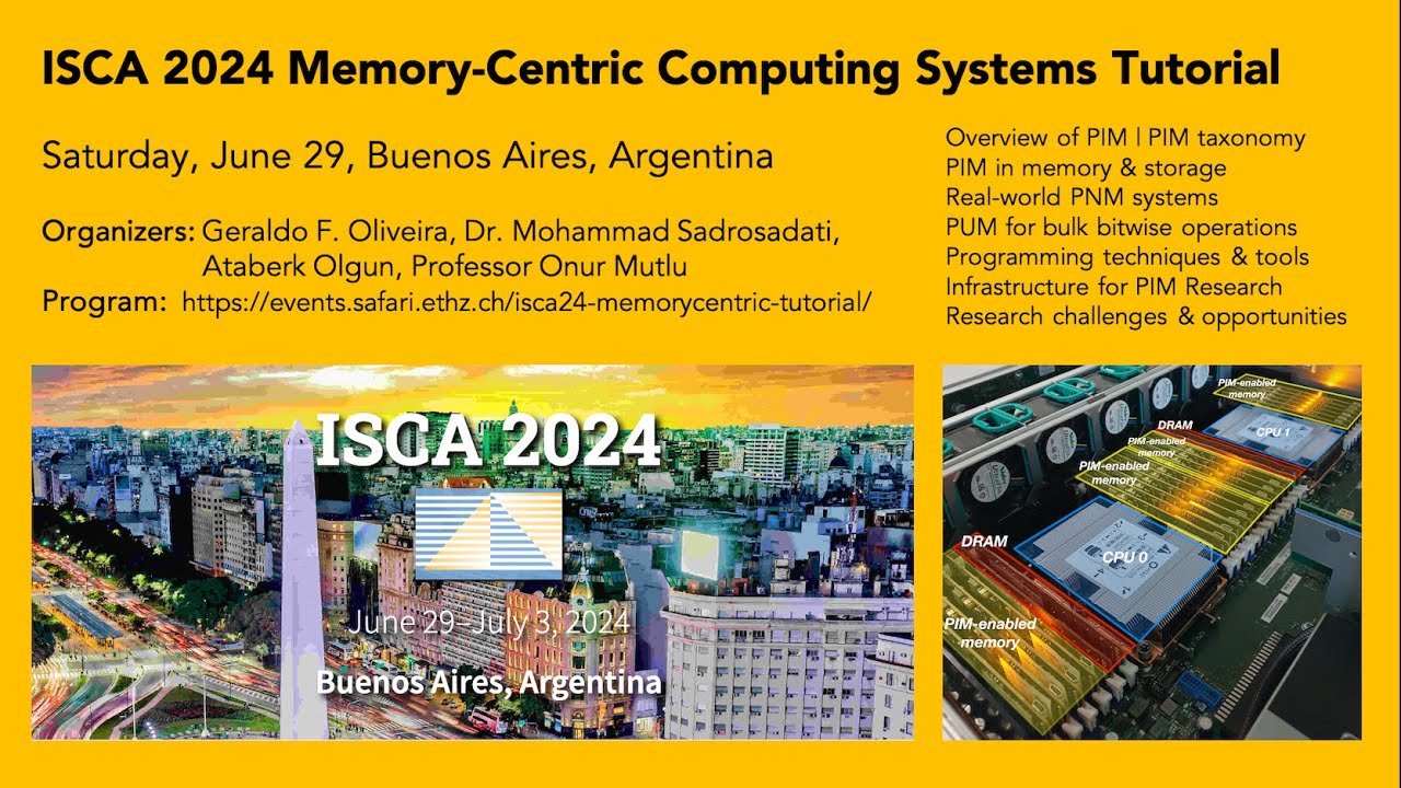 Isca 2024 Tutorial Memory Centric Computing Systems Youtube
