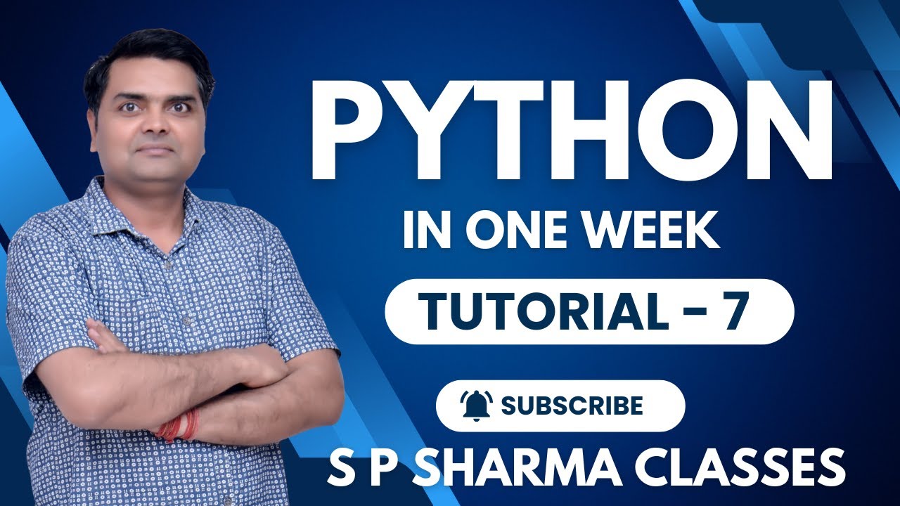 7 Python Tutorial In One Week Core Python Class 7 Youtube