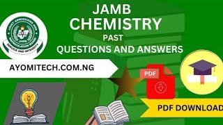 Jamb Chemistry Past Questions And Answers 2025 Jamb Chemistry Expo Ma ...