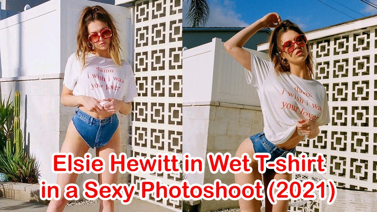 Elsie Hewitt In Wet T Shirt In A Sexy Photoshoot 2021 Youtube