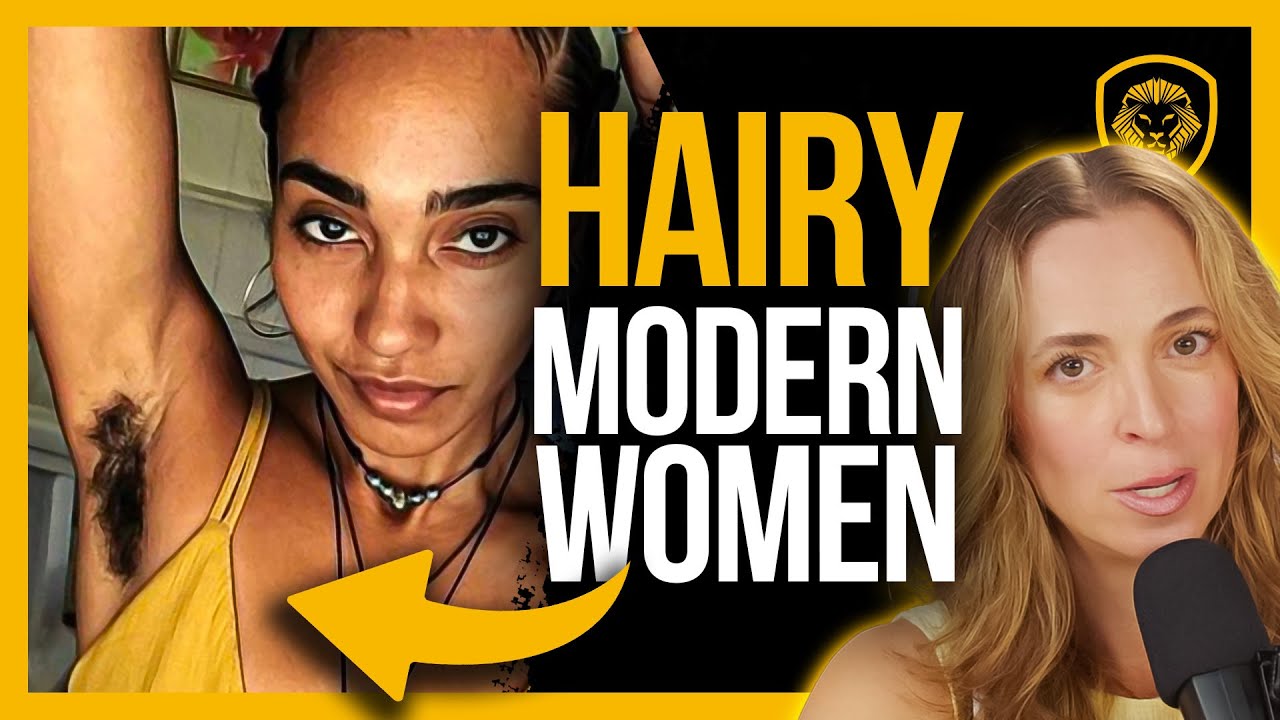 Modern Women Launch Crazy Attack On Men Who Don T Like Hairy Women