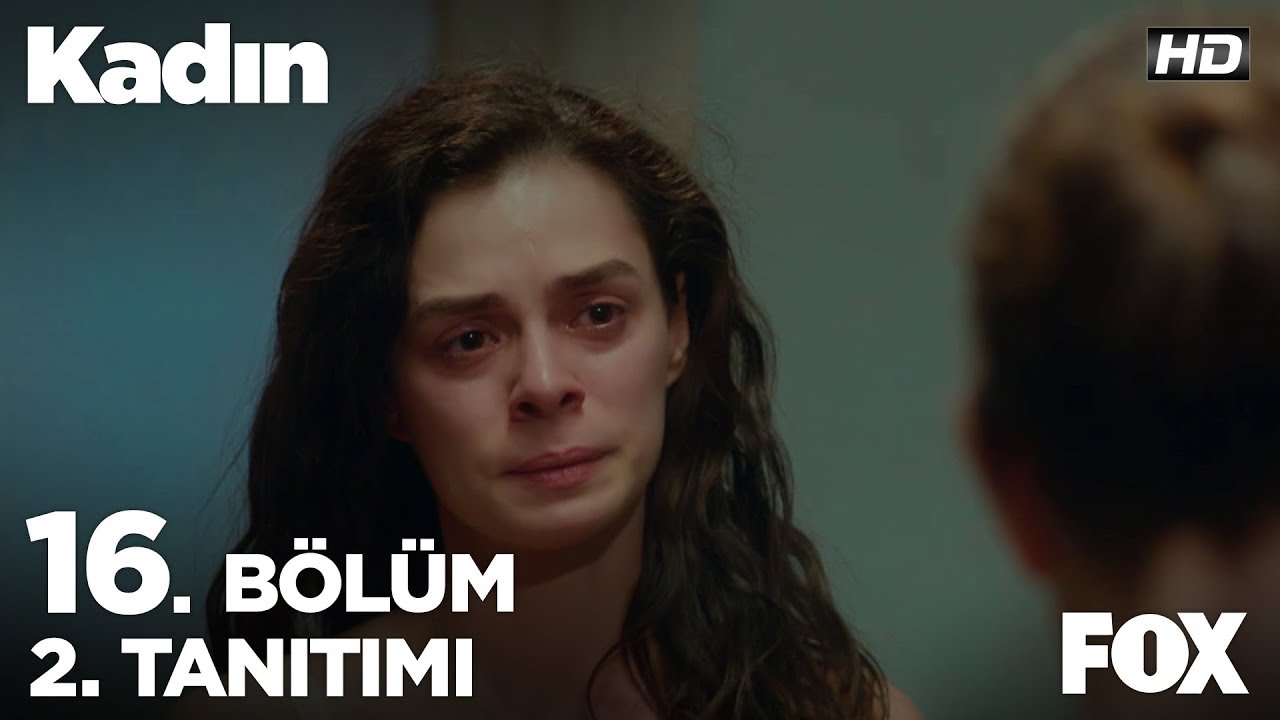 Kadın 16 Bölüm 2 Tanıtımı Youtube