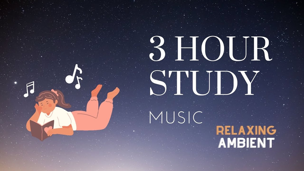 3 Hours Of Ambient Study Music Relax Study And Be Calm Youtube