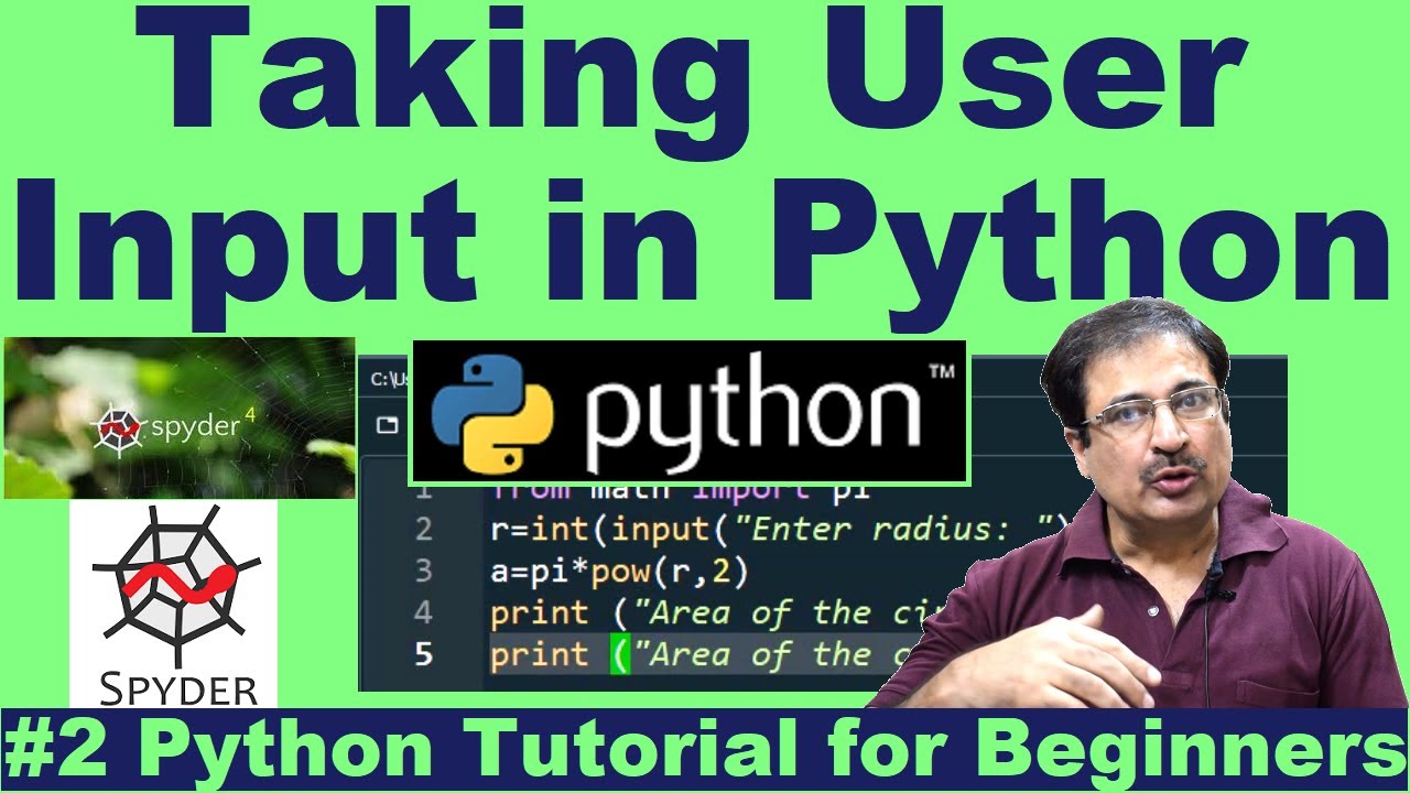 2 Python Tutorial For Beginners Taking User Input In Python Youtube