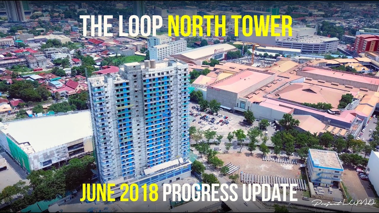 The Loop North Tower June 2018 Progress Update 4k Youtube