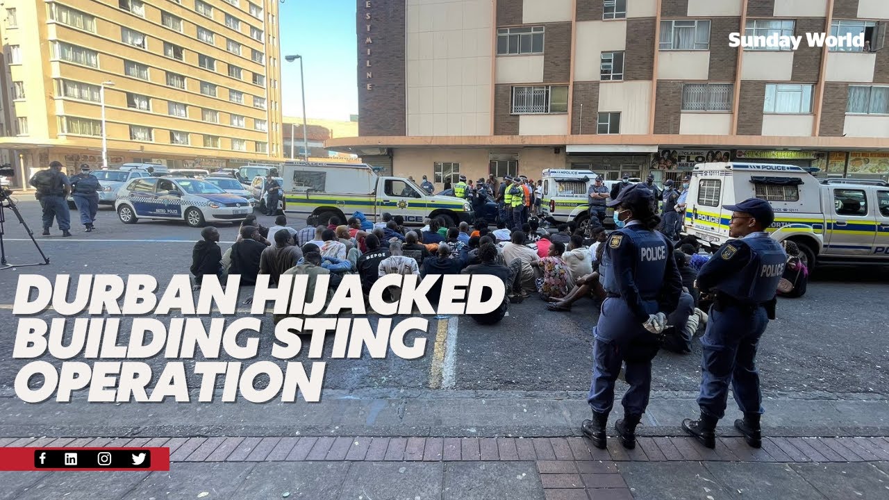 Durban Hijacked Building Sting Operation Youtube