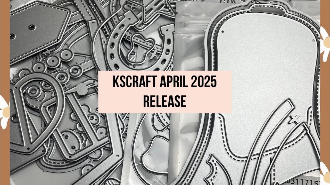Kscraft April Release With Links To Fashion And Western Cutting Dies