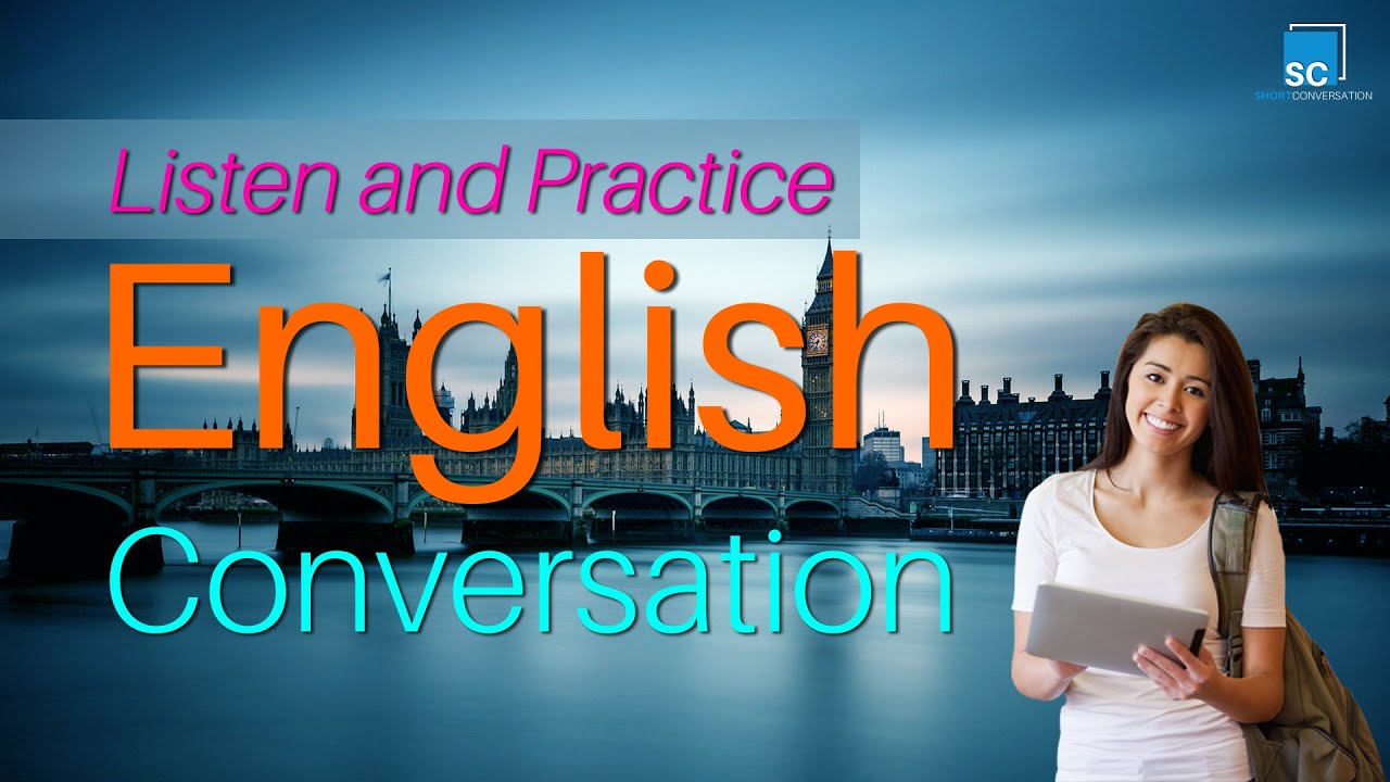 Listen And Practice English Conversation Everyday English Listening