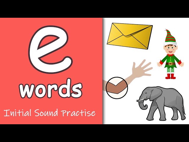 Initial Sound Letter E As