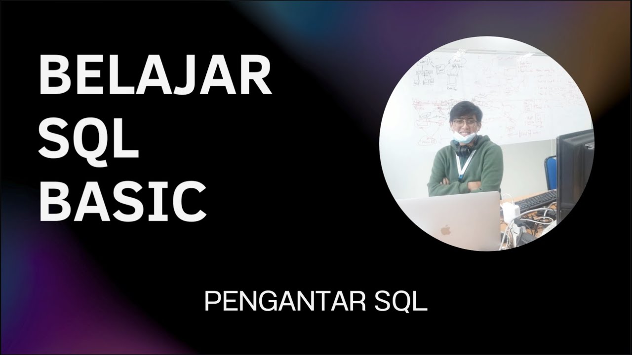 Belajar Sql Basic Pengenalan Sql Youtube