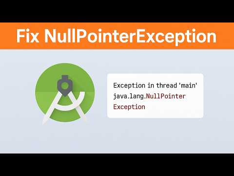How To Fix Nullpointerexception In Java Android Studio Quick Easy