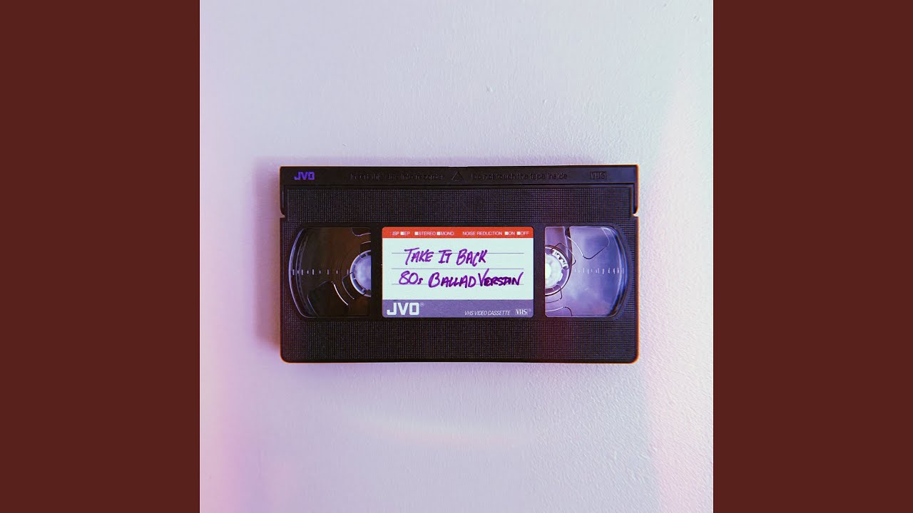 Take It Back 80 S Ballad Version Youtube Music