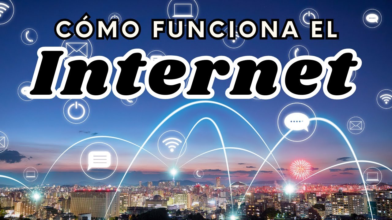 El Internet Curso De Computación Como Funciona El Internet Youtube