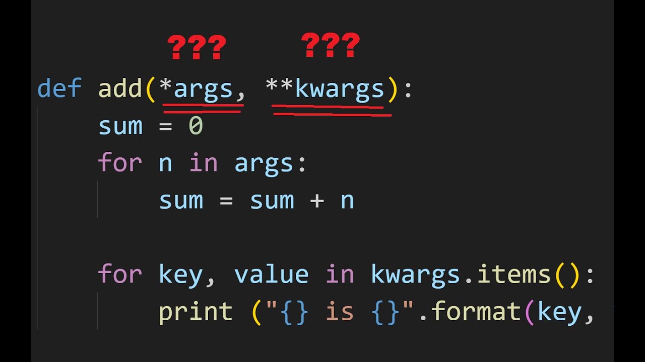 What Is Args And Kwargs In Python Python Tutorial Youtube